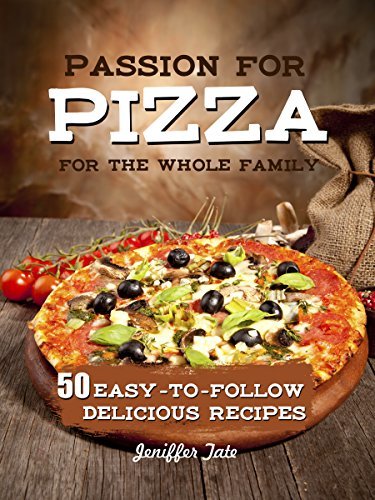 Artisan Pizza Cookbook: Baking Secrets and Delicious Easy Recipes for ...