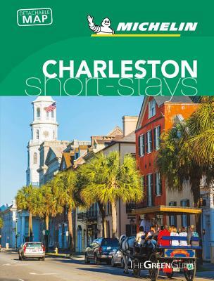 Michelin Green Guide Short Stays Charleston by Guides Touristiques ...
