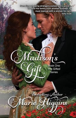 Madison's Gift by Marie Higgins | Goodreads