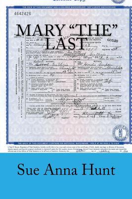 Mary the Last by Sue Anna Hunt | Goodreads