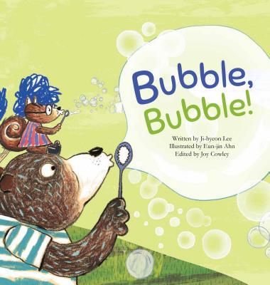 Bubble, Bubble!: Soap Bubble (Science Storybooks) by JiHyeon Lee ...