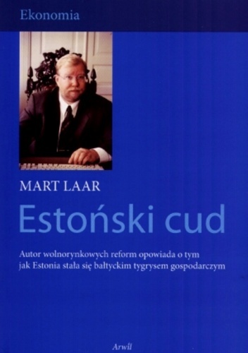 Estoński cud by Mart Laar | Goodreads