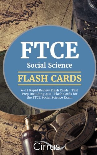 FTCE Social Science 6-12 Rapid Review Flash Cards: Test Prep Including ...