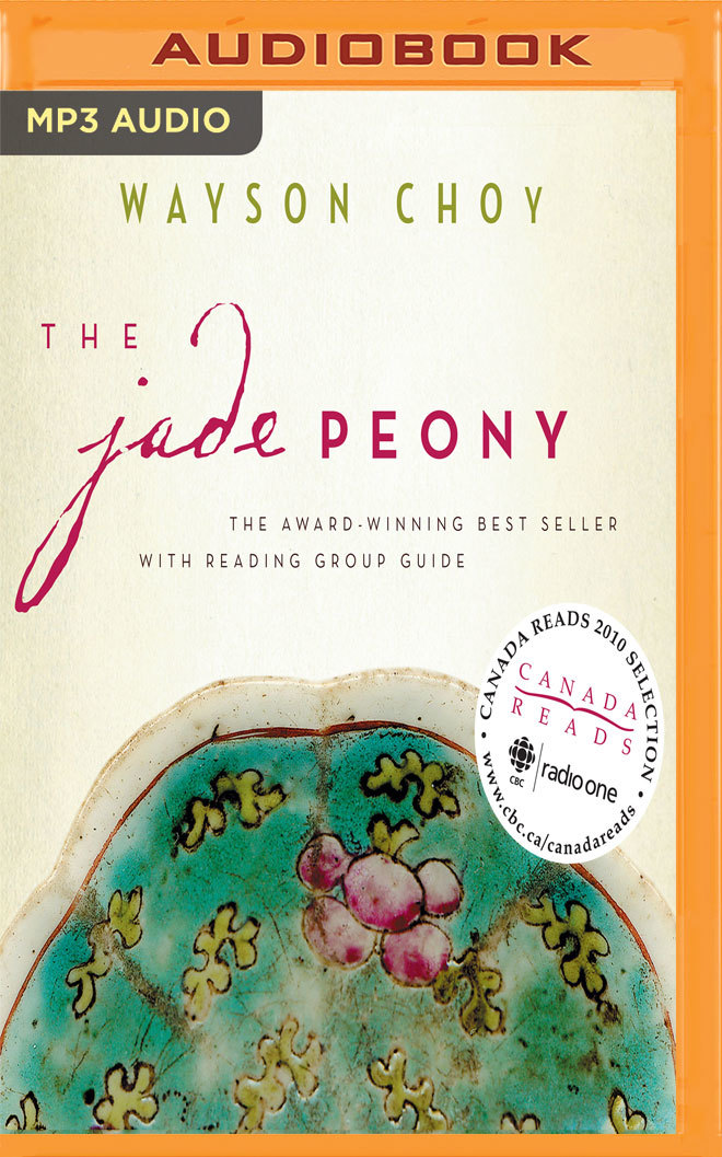 Jade Peony, The by Wayson Choy | Goodreads