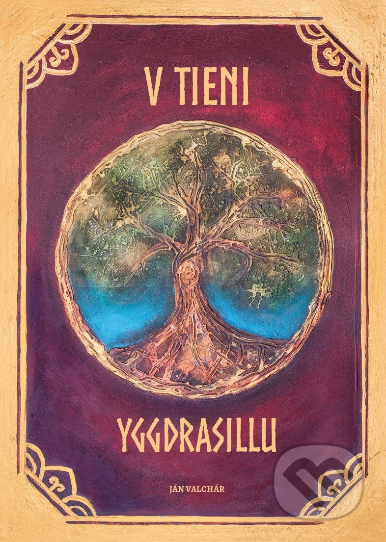 V tieni Yggdrasillu by Jan Valchar | Goodreads