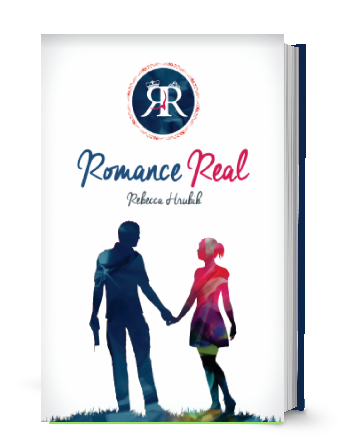 Romance Real by Rebecca Hrubik | Goodreads