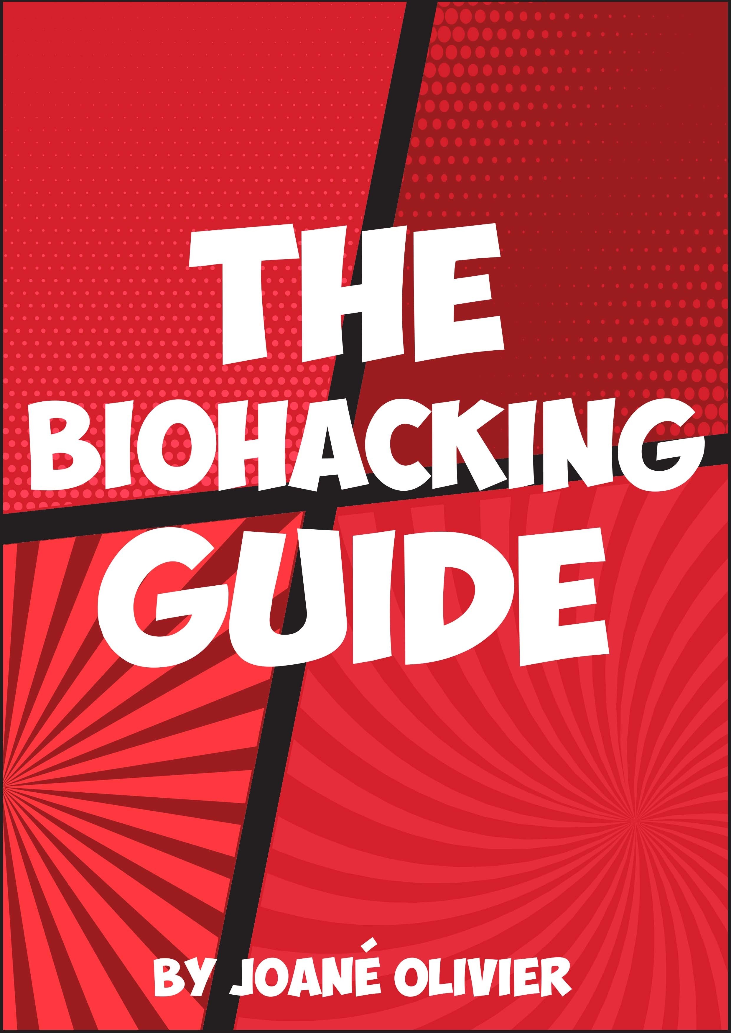 The Biohacking Guide by Joané Olivier | Goodreads