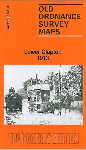 Lower Clapton 1913: London Sheet 031.3 by David Mander | Goodreads