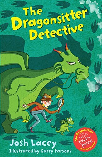 The Dragonsitter Detective (8) by Josh Lacey | Goodreads