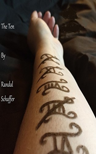 The Ten (Tales of Erotic Nightmare Book 3) by Randal Schaffer | Goodreads