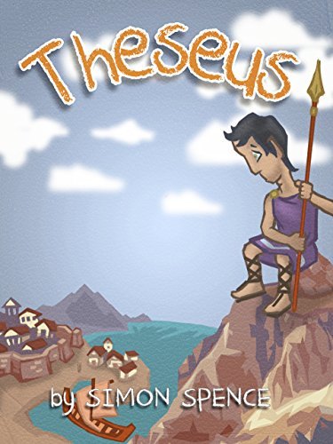 Theseus: Book 6- Early Myths Kids Books on Greek Myth by Dr. Simon ...