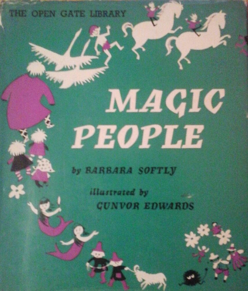 Magic People by Barbara Softly, illustrated by Gunvor Edwards | Goodreads