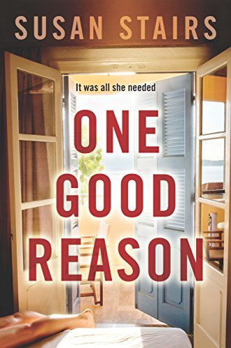 One Good Reason by Susan Stairs | Goodreads