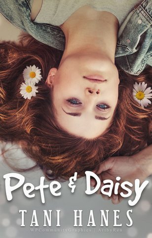 Pete & Daisy by Tani Hanes | Goodreads