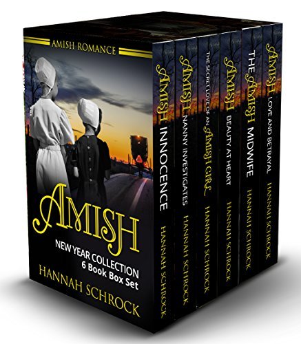 Amish New Year Collection (6 Book Box Set) by Hannah Schrock | Goodreads