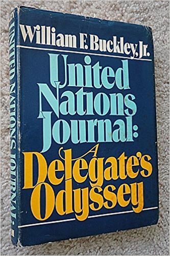 United Nations Journal by William F. Buckley Jr. | Goodreads