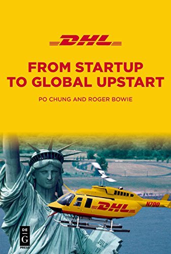 DHL: From Startup to Global Upstart by Po Chung | Goodreads
