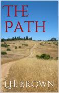 The Path by L.H. Brown | Goodreads