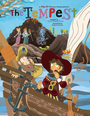 The Tempest (A Play on Shakespeare) by Luke Daniel Paiva | Goodreads