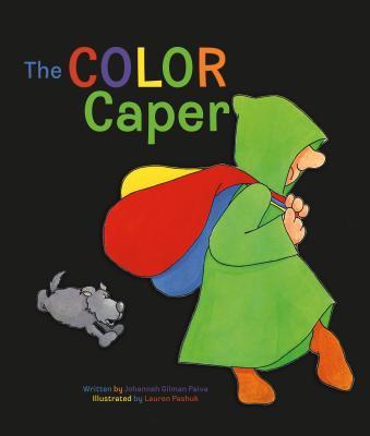 The Color Caper by Johannah Gilman Paiva | Goodreads
