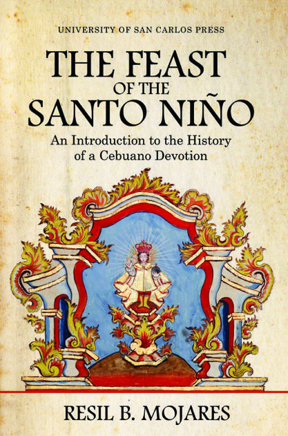 The Feast of the Santo Nino: An Introduction to the History of a ...