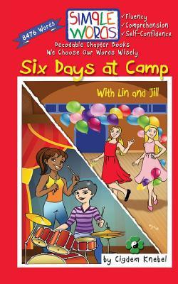 Six Days at Camp with Lin and Jill: Decodable Chapter Book by Cigdem ...