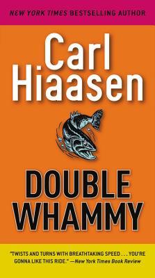 Double Whammy by Carl Hiaasen | Goodreads