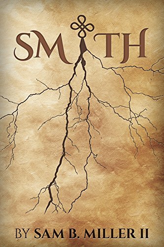 Smith by Sam B. Miller II | Goodreads
