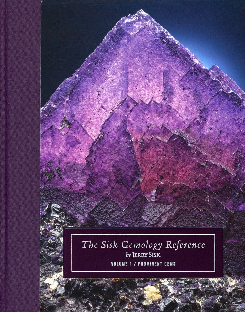 The Sisk Gemology Reference Volume 1 / Prominent gems by Jerry Sisk ...
