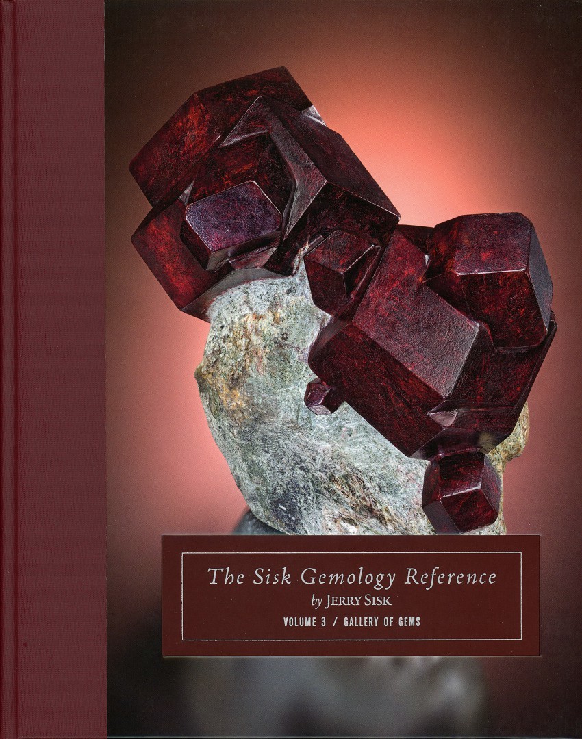 The Sisk Gemology Reference Volume 3 / Gallery of gems by Jerry Sisk ...