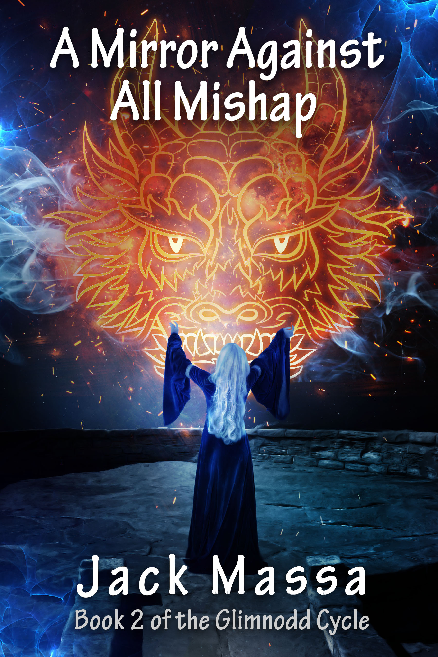 A Mirror Against All Mishap (The Glimnodd Cycle, #2) by Jack Massa | Goodreads