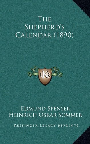 The Shepherd's Calendar (1890) by Edmund Spenser | Goodreads