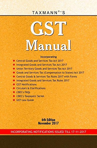 GST Manual (November 2017 Edtion) by Taxmann | Goodreads