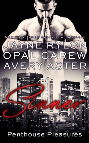 Sinner (Penthouse Pleasures) by Jayne Rylon | Goodreads