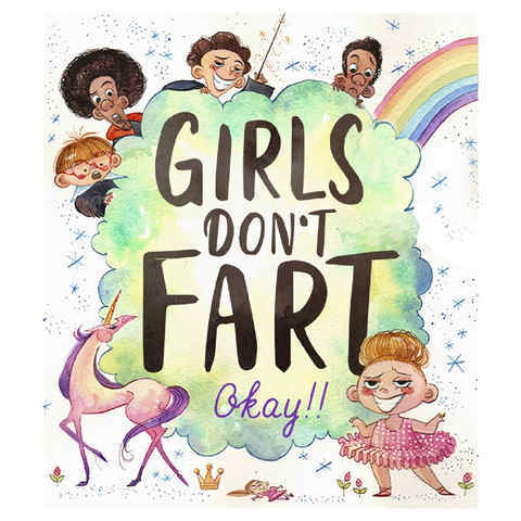 Girls Don't Fart Okay!! by Lisa Regan | Goodreads