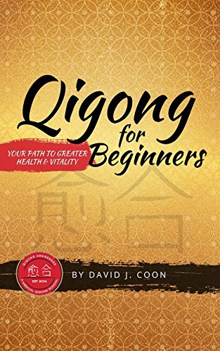 Qigong for Beginners:: Your Path to Greater Health and Vitality by ...