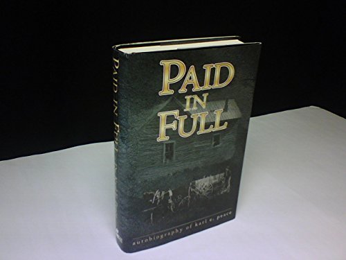 PAID IN FULL by Karl C. Peace | Goodreads