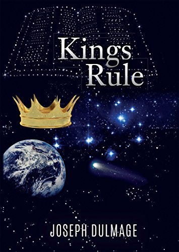 Kings Rule by Joseph Dulmage | Goodreads