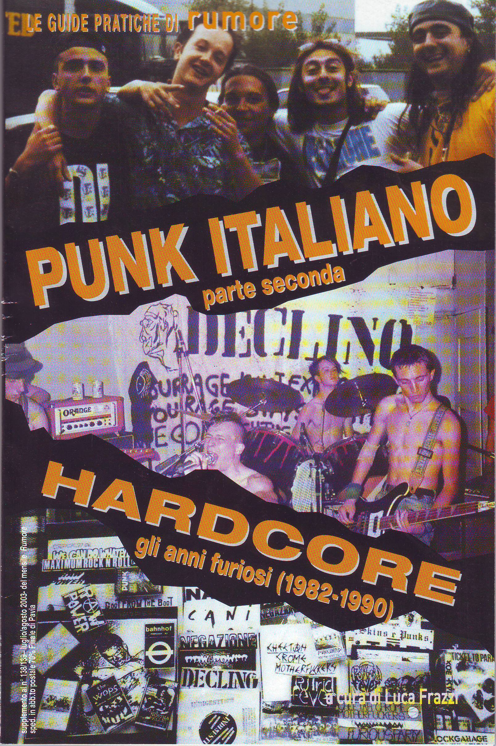 Punk italiano parte seconda. Hardcore, gli anni furiosi by Luca Frazzi ...