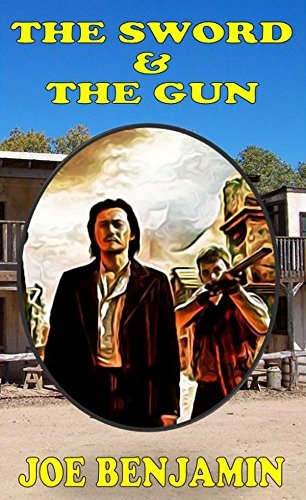 The Sword & The Gun by Joe Benjamin | Goodreads