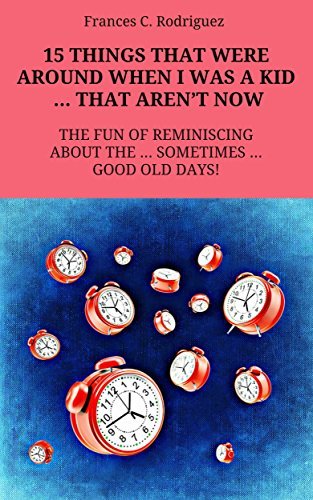 15 Things That Were Around When I Was a Kid … That Aren't Now: The Fun ...