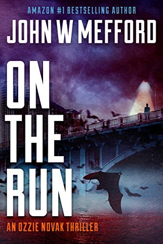 On The Run by John W. Mefford | Goodreads