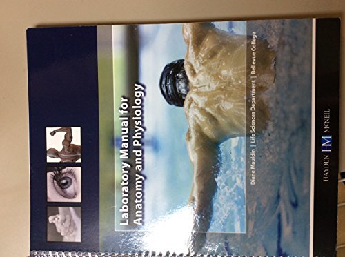 Laboratory Manual for Anatomy and Physiology by Hayden McNeil | Goodreads