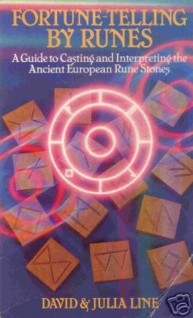 Fortune-Telling by Runes: A Guide to Casting and Interpreting the ...