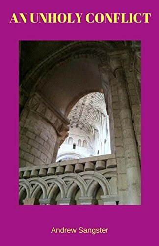 An Unholy Conflict by Andrew Sangster | Goodreads