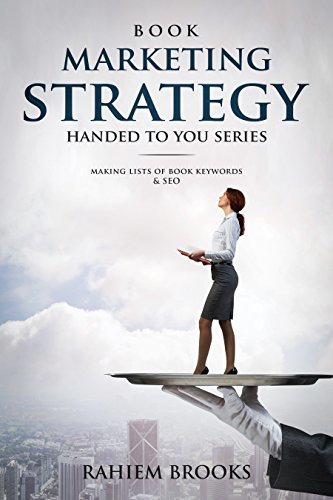 Book Marketing Strategy: Making Lists of Book Keywords and SEO by ...
