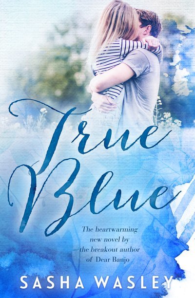 True Blue (Daughters of the Outback, #2) by Sasha Wasley | Goodreads