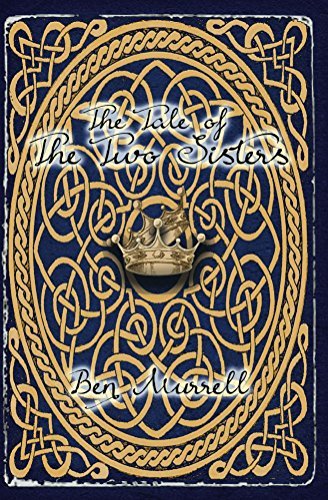 The Tale of The Two Sisters by Ben Murrell | Goodreads