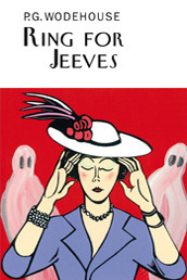 Ring for Jeeves: (Jeeves & Wooster) by P.G. Wodehouse | Goodreads
