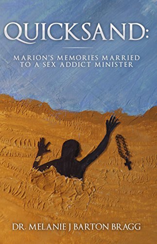 Quicksand: Marion's Memories Married to a Sex Addict Minister by ...